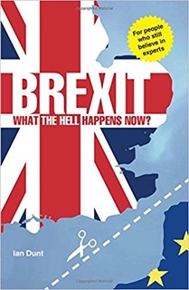 Brexit: What the Hell Happens Now? Ian Dunt in conversation with Celia ...